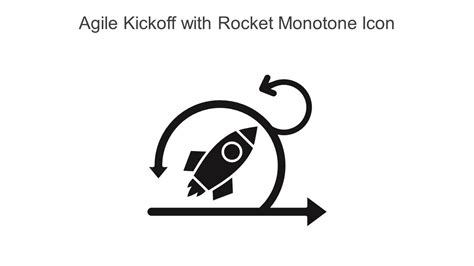Agile Kickoff With Rocket Monotone Icon In Powerpoint Pptx Png And Editable Eps Format PPT Sample