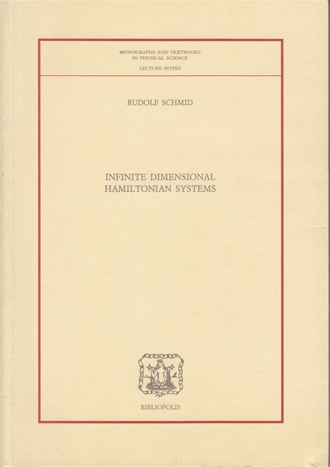 Infinite Dimensional Hamiltonian Systems Bibliopolis Edizioni Di