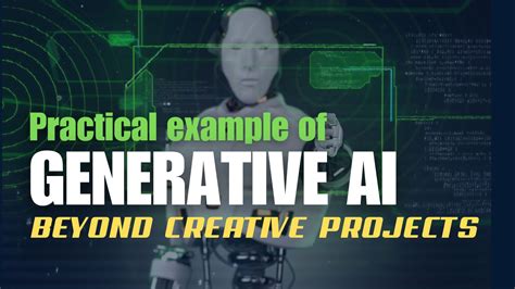 Practical Applications Of Generative Ai Beyond Creative Projects
