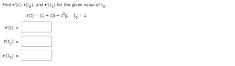 Solved Find R T R To And R To For The Given Value Of Chegg Com
