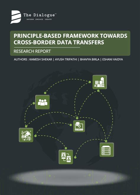 Principle Based Framework Towards Cross Border Data Transfers The