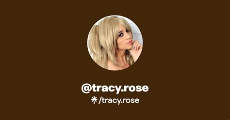 Tracy Rose Find Tracy Rose Onlyfans Linktree