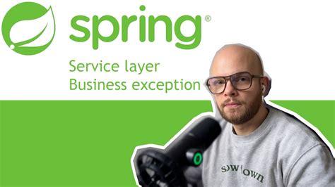 Spring Boot Service Layer And Domain Business Exception Part 2