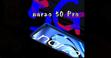 Realme Narzo 50 5G, Narzo 50 Pro 5G India launch date announced
