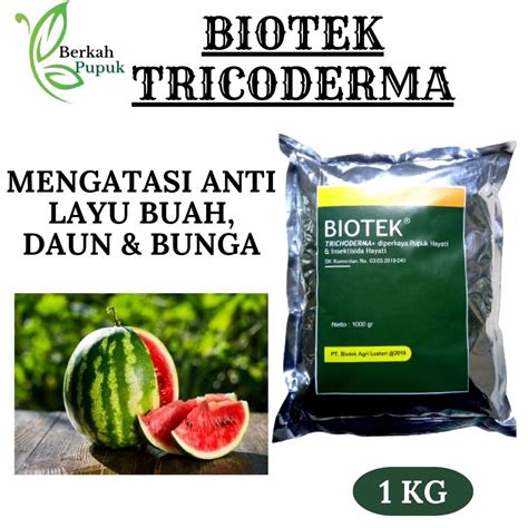 Jual Pupuk Hayati Biotek Trichoderma Padat 1kgpupuk Anti Busuk Buah