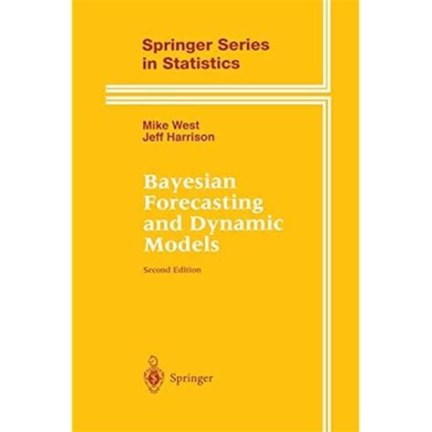 Bayesian Forecasting And Dynamic Models