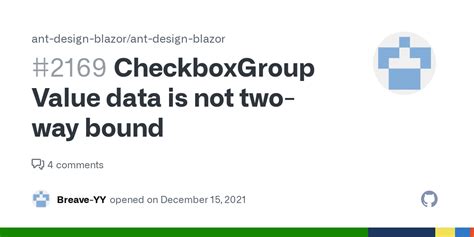 Checkboxgroup Value Data Is Not Two Way Bound · Issue 2169 · Ant Design Blazorant Design