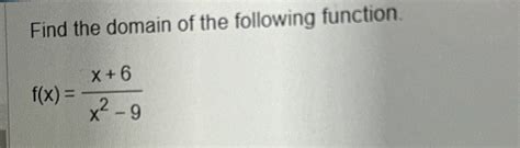 Solved Find The Domain Of The Following