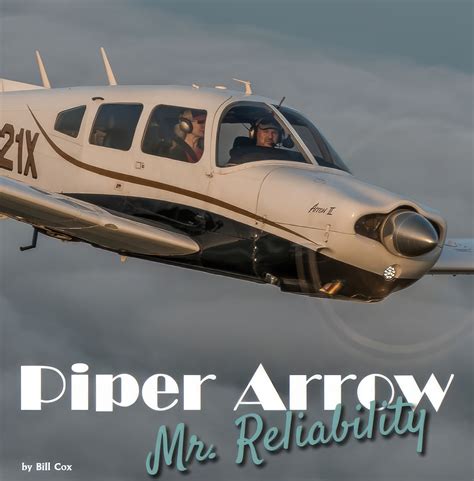 Piper Arrow Mr Reliability Piper Owner Society