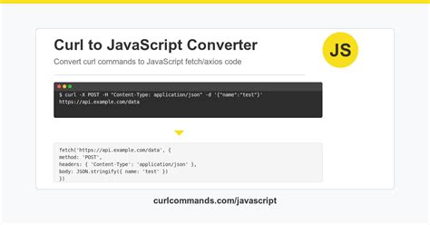 Curl转javascript转换器 将curl命令转换为javascript代码