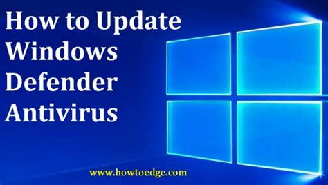 How To Update Windows Defender Antivirus