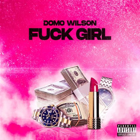 ‎fuck Girl Single By Domo Wilson On Apple Music