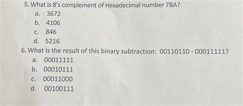 Solved 5 What Is 8 S Complement Of Hexadecimal Number 7ba