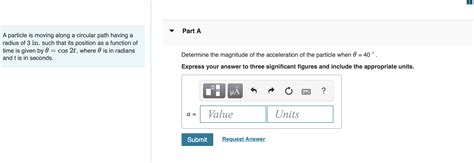 Solved E Part A A Particle Is Moving Along A Circular Path Chegg