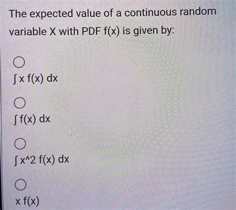 The Expected Value Of A Continuous Random Studyx