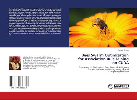 Bees Swarm Optimization For Association Rule Mining On Cuda Shelar Alankar 9786139836338