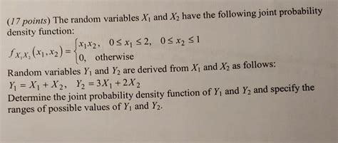 Solved 17 Points The Random Variables Xi And X2 Have The