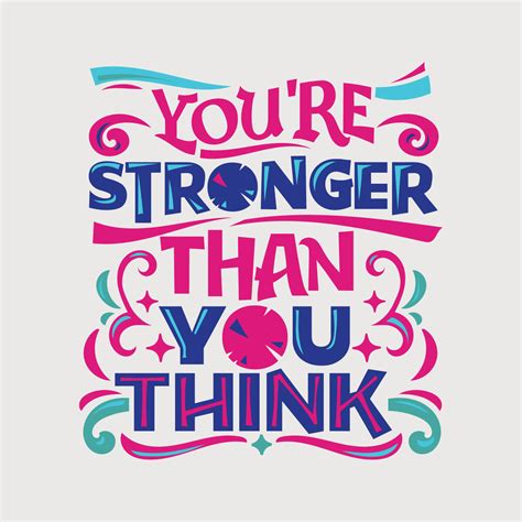 Inspirational And Motivation Quote You Are Stronger Than You Think
