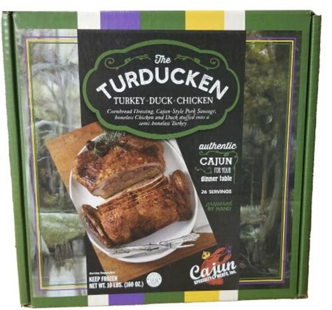 Cajun Specialty Meats Turducken 10 Lb Kroger