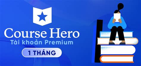 Course Hero Premium 1 Tháng Tài Khoản Divine Shop