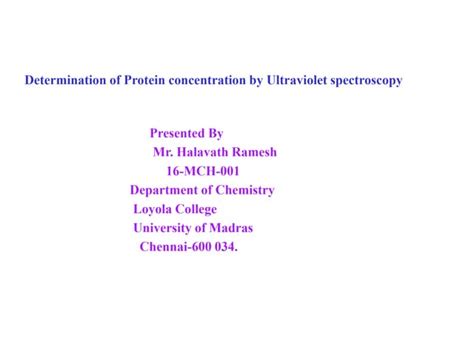 Determination Of Protein Concentration By Ultraviolet Spectroscopy Pptx