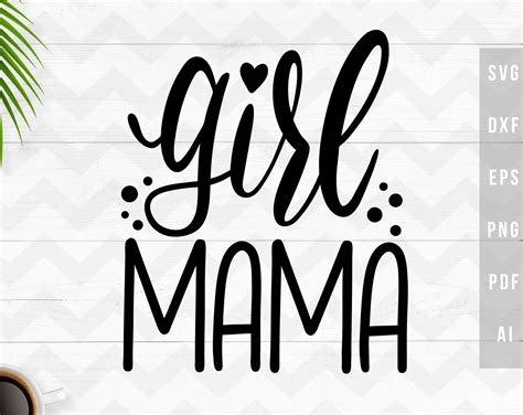 Mom Of Girls Svg Girl Mom Svg Mom Svg Girl Mama Svg F
