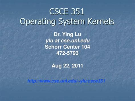 Ppt Csce 351 Operating System Kernels Powerpoint Presentation Free