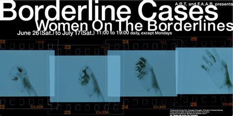 Borderline Cases Women On The Borderlines