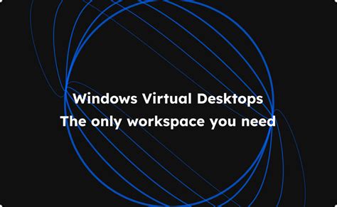 The Nuts And Bolts Of Windows Virtual Desktop