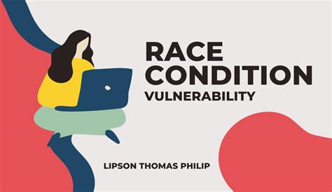 abhijeet kumawat on linkedin day 26 of 30 day — 30 vulnerabilities race conditions