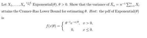 Solved Let X1 X Exponential 0 6 0 Show That The Chegg Com
