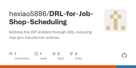Github Hexiao5886drl For Job Shop Scheduling Address The Jsp