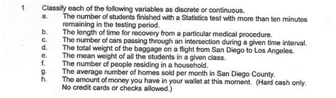 Solved Classify Each Of The Following Variables As Discrete