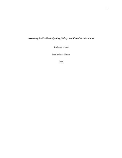 Assessment 2 Cost Considerations Assessing The Problem Quality Safety And Cost