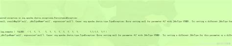 Mybatis整合oracle时对于空值报错 Error Setting Null For Parameter With Jdbctype