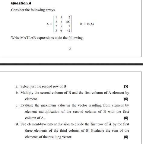 Solved Question 4 Consider The Following Arrays 1 4 2 4 100