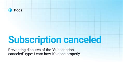 Subscription Canceled Docs