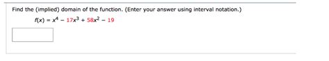 solved find the implied domain of the function enter
