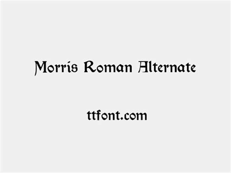 Morris Roman Alternate