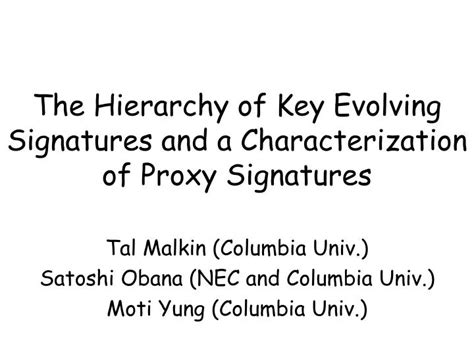 ppt the hierarchy of key evolving signatures and a characterization
