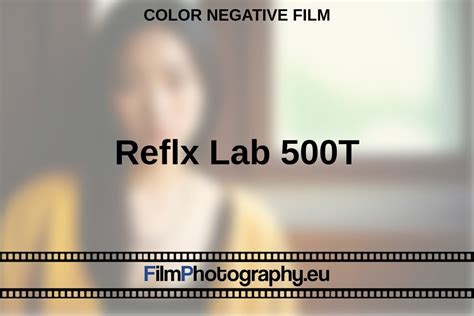 Kodak Vision3 500t Guide For The Film