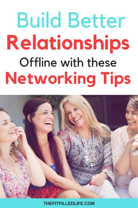 Three Networking Tips For Building Relationships Offline The Fitfilled Life