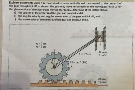 solved problem statement slider p is constrained to move