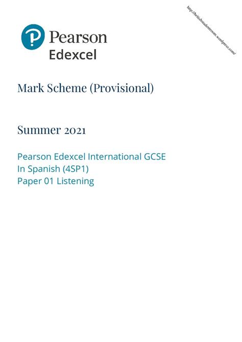 Mark Scheme Provisional Summer 2021 Pearson Edexcel International GCSE In Spanish 4SP1 Paper