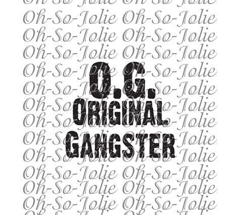 Digital Svg Og Original Gangster Svg Pdf Png  Cricut Etsy