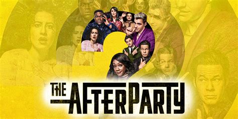 The Afterparty Cast And Character Guide