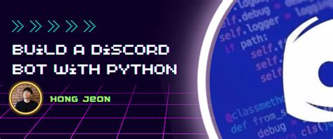 Build A Discord Bot With Python Dev Community
