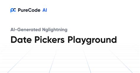 Build Great Nglightning Date Pickers Playground Components Faster Using Ai Tools
