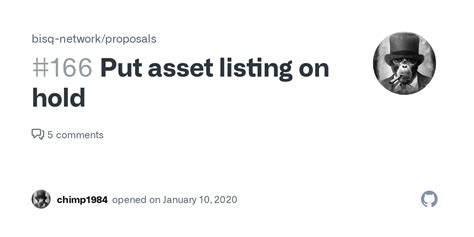 Put Asset Listing On Hold · Issue 166 · Bisq Networkproposals · Github