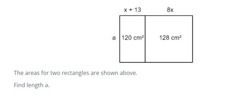 The Areas For Two Rectangles Are Shown Above StudyX